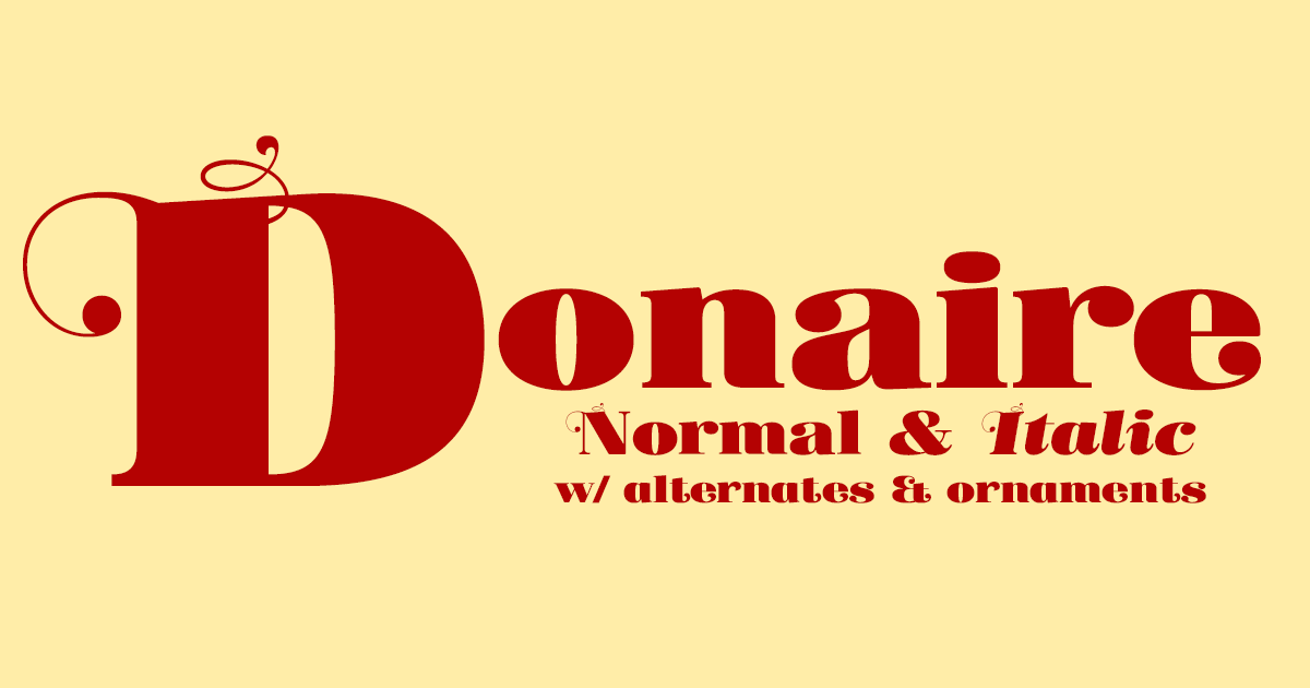 Donaire Fonts | Didone & Modern Typefaces | Roman & Italic