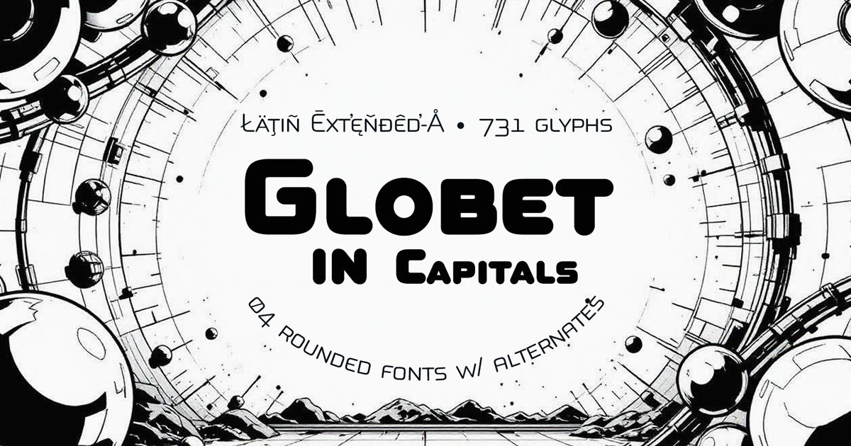 Globet Caps Rounded: Geometric, warm and powerful typography