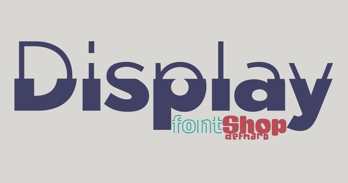 Display Fonts | Fuentes para tamaños grandes | Rótulos de impacto